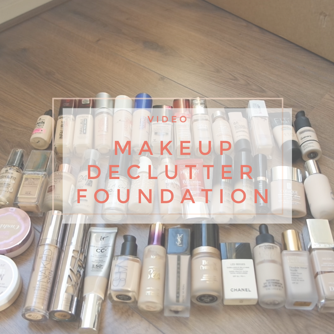 Makeup Declutter | Foundation - FLOATING IN DREAMS